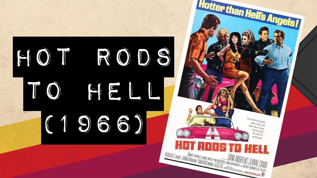 Vintage Video Podcast - S029 - Hot Rods To Hell (1966) - YouTube