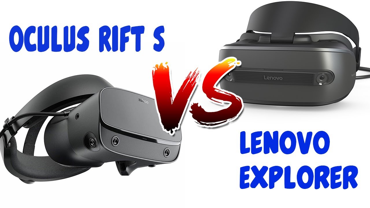 Сравнение Oculus Rift S и Lenovo Explorer - YouTube