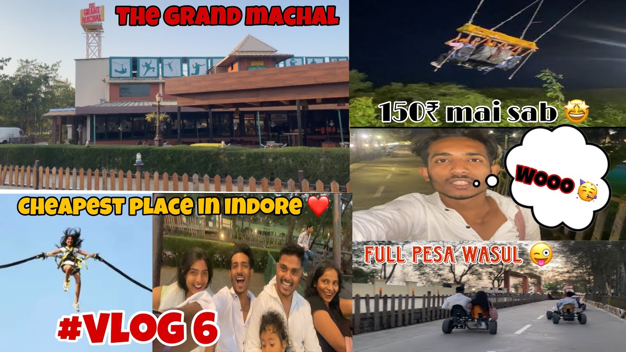 The grand machal || full review || cheapest place in indore || all ...