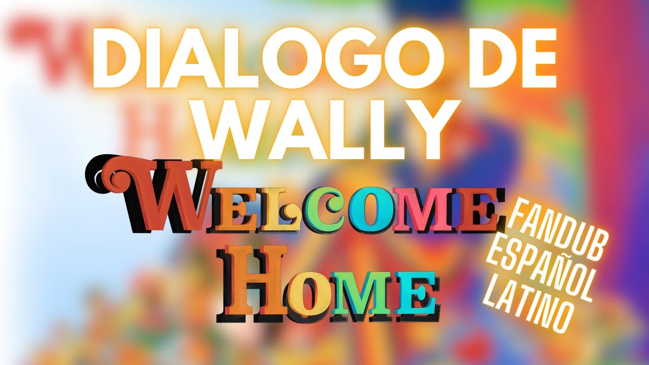 ESCENA DE WALLY- Help [Fandub Español Latino] - YouTube