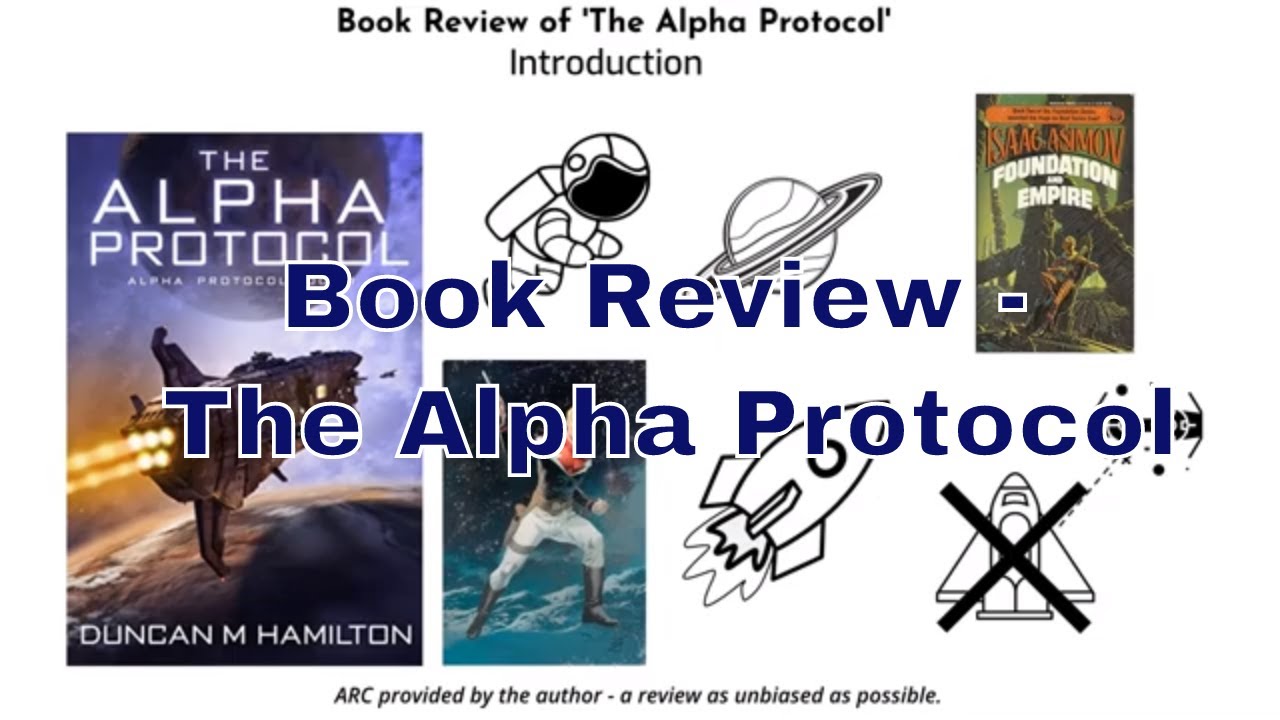 Book Review - The Alpha Protocol by Duncan M. Hamilton - YouTube