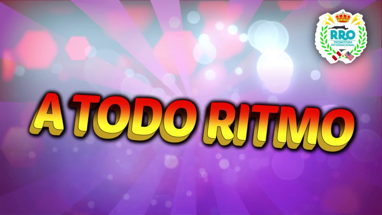PRESENTACIÓN DEL PROGRAMA: A TODO RITMO - YouTube