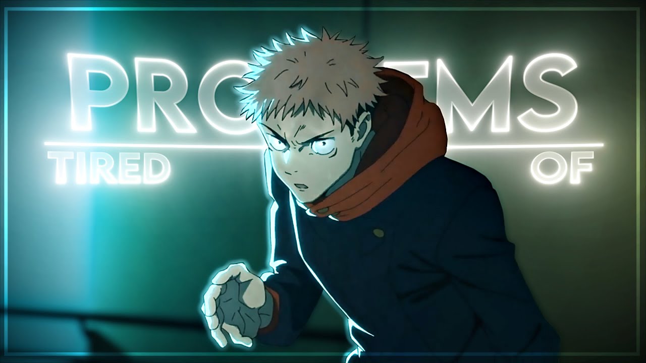 Jujutsu Kaisen "Yuji vs Choso" - Tired Of Problems [Edit/AMV] - YouTube