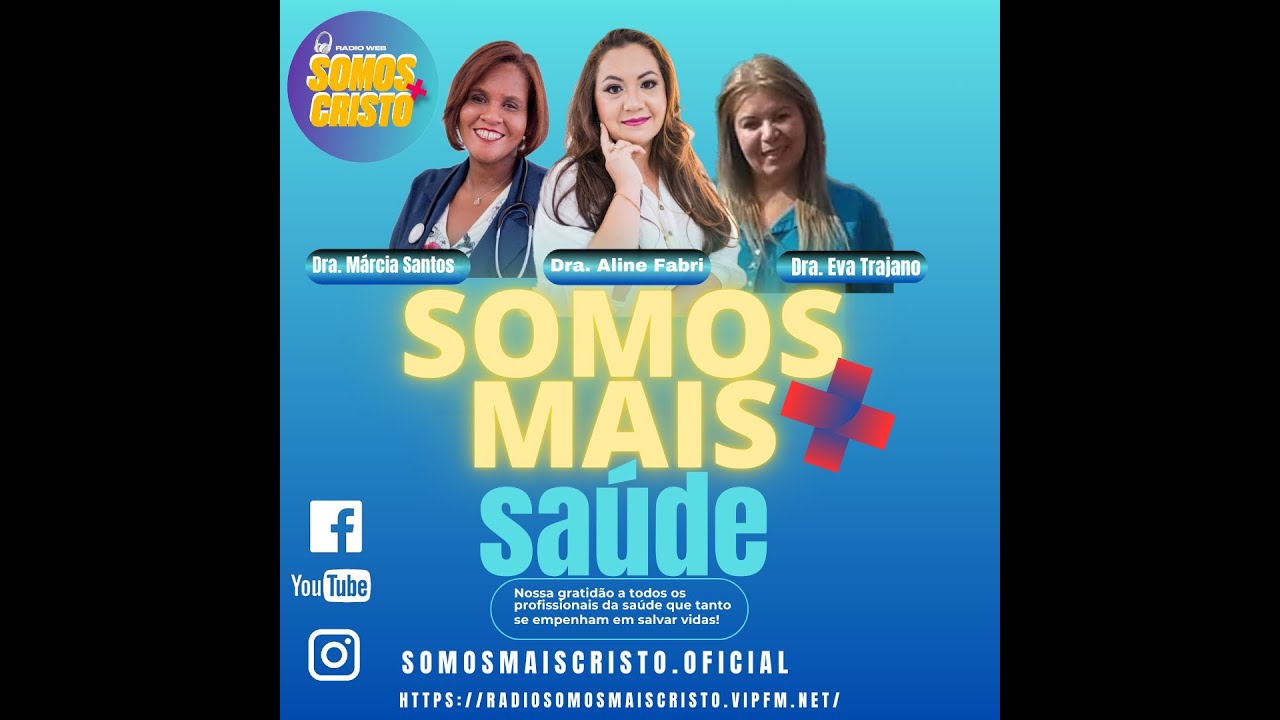 Aline Fabri, Márcia Santos e Eva Trajano / Somos Mais Saúde+ | EP - 01 ...