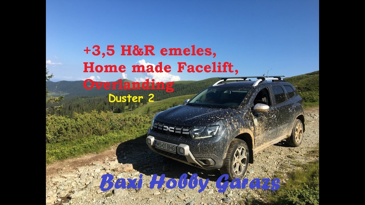 Duster felkeszites es Overlanding! profintakol a Baxi Hobby Garazs ...