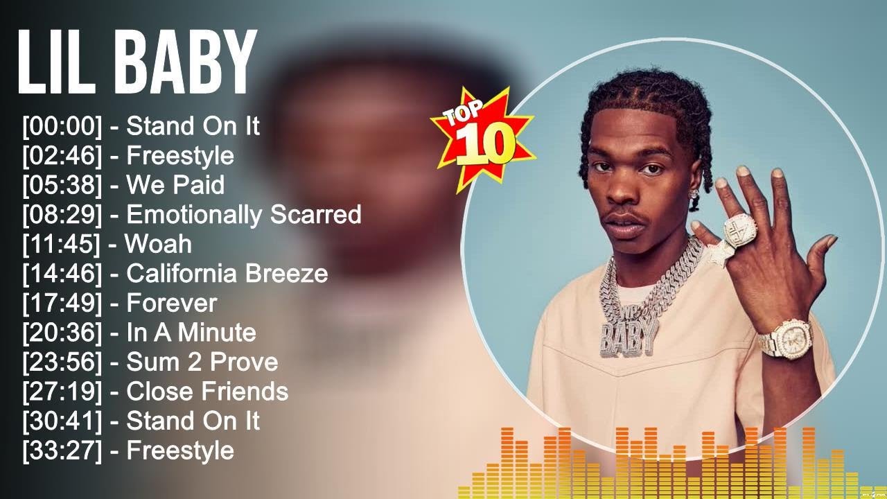 Lil Baby Greatest Hits ~ Top 100 Artists To Listen in 2022 & 2023 - YouTube
