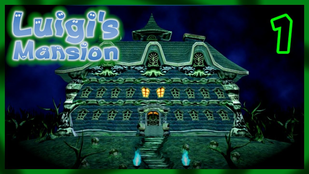 I Ain't Afraid of No Ghost - Luigi's Mansion (Ep. 1) - YouTube