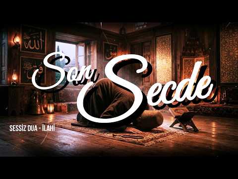 Son Secde - \