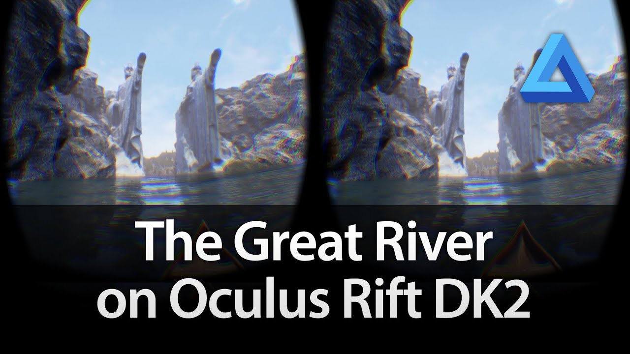 The Great River on Oculus Rift DK2 - YouTube