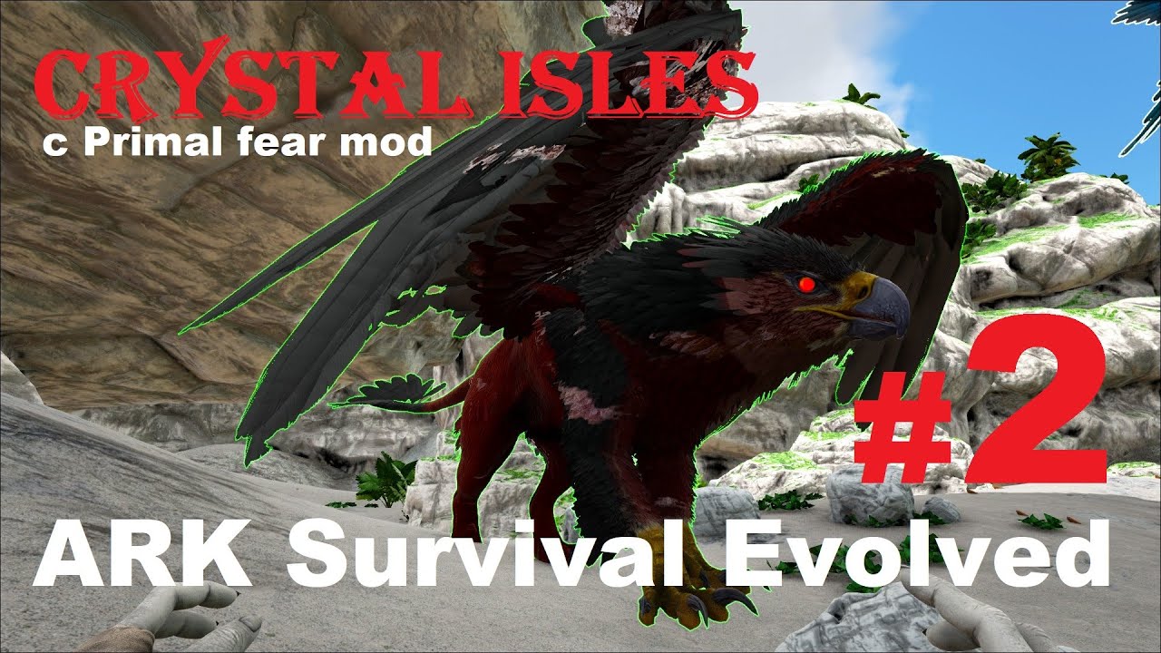 ARK Survival Evolved: Crystal Isles с Primal fear mod. История 2 - YouTube