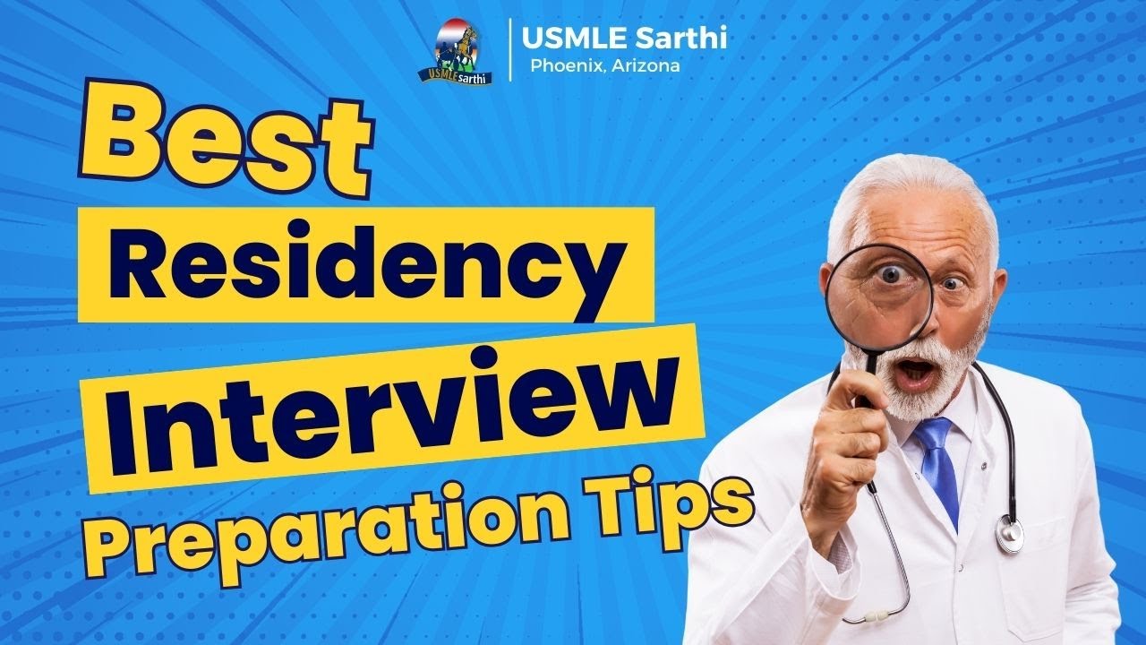 Residency Interview Preparation: Key Strategies & Tips from Experts ...