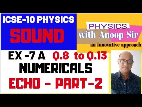 PHYSICS CLASS-10- SOUND NUMERICALS - PART 2 EX 7 A - YouTube