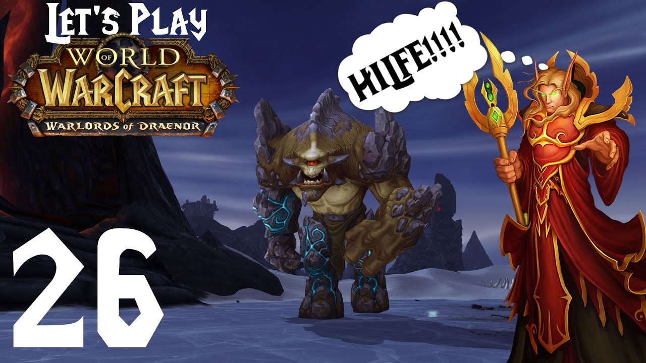 World of Warcraft Warlords of Draenor #26 Gom LEVEL 100 OMG - Let's ...
