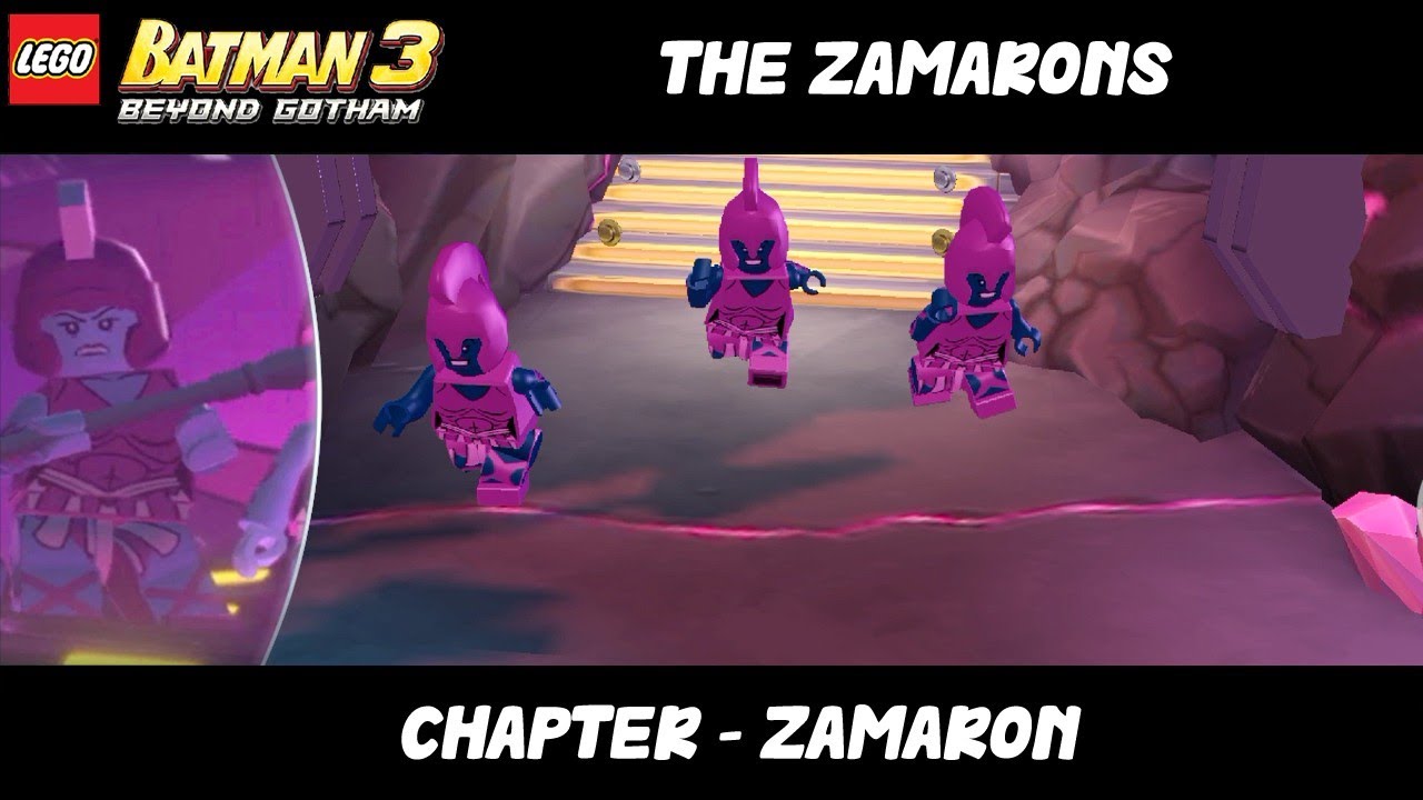 CHAPTER: ZAMARON • THE ZAMARONS • LEGO BATMAN 3 BEYOND GOTHAM - YouTube