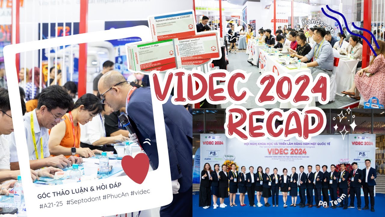 [Recap] SEPTODONT - PHÚC AN tại VIDEC 2024 Hội nghị Khoa Học & Triển ...