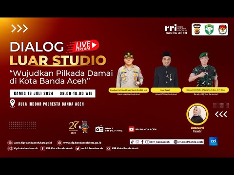 TALKSHOW PILKADA 2024 dengan Tema " Wujudkan Pilkada Damai di Kota ...
