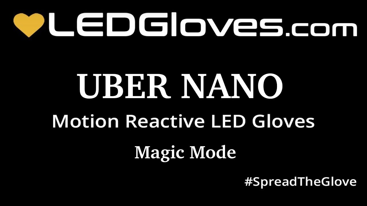 Uber Nano Magic Mode [Phl] Trace - LEDGloves com - YouTube