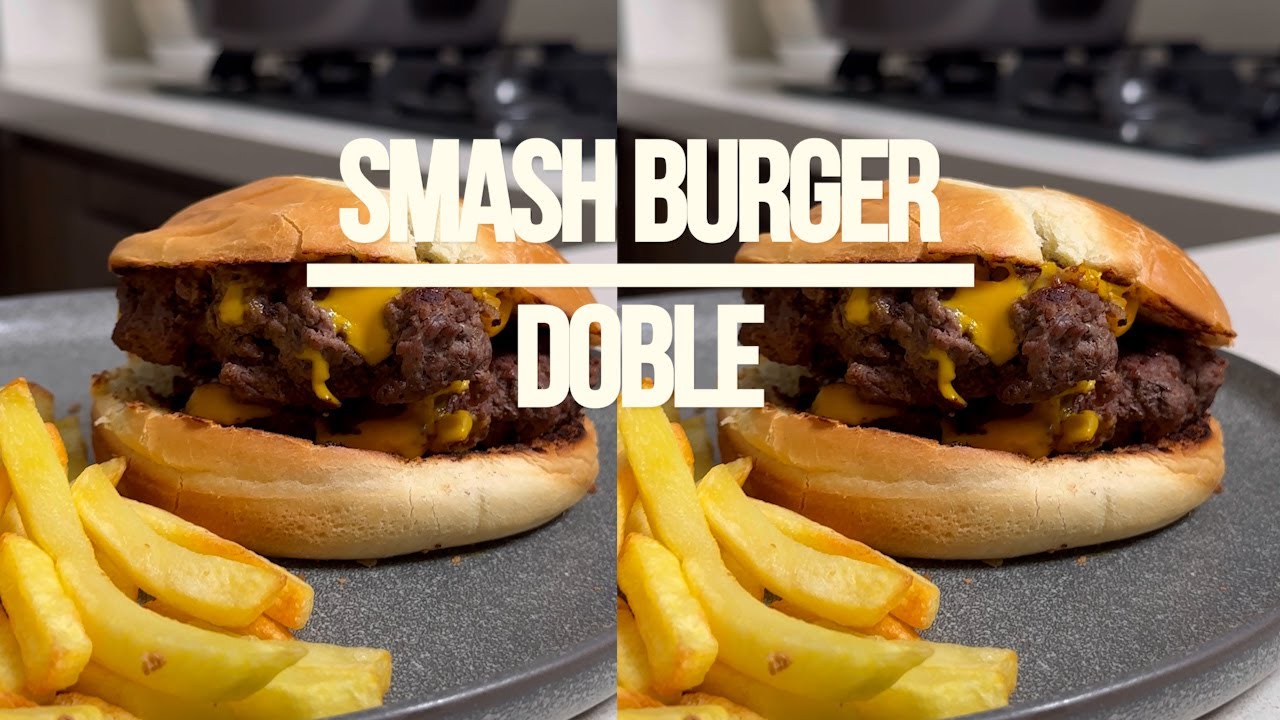 Smash Burger Doble | Receta completa de la mejor hamburguesa Smash ...