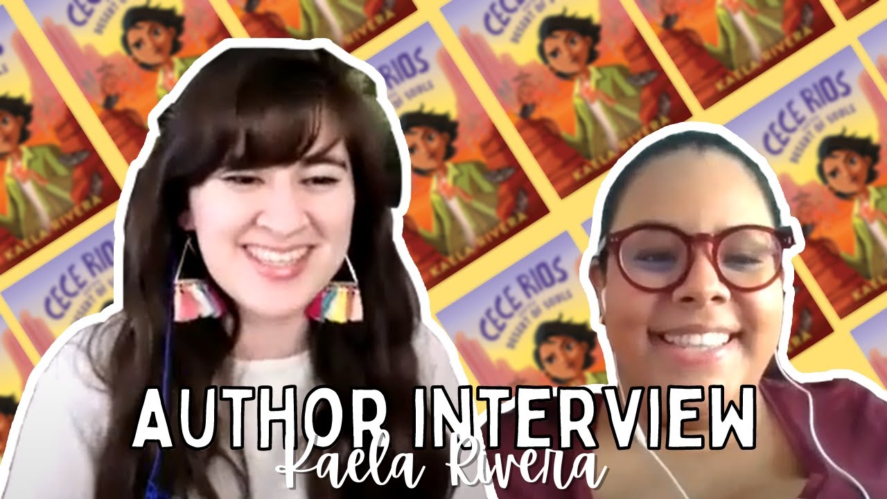 Kaela Rivera on her debut CECE RIOS AND THE DESERT OF SOULS || Author ...