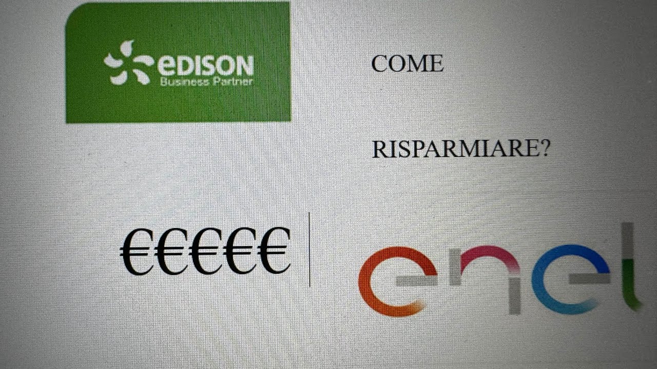Confronto fra due bollette di corrente, Edison ed Enel - YouTube