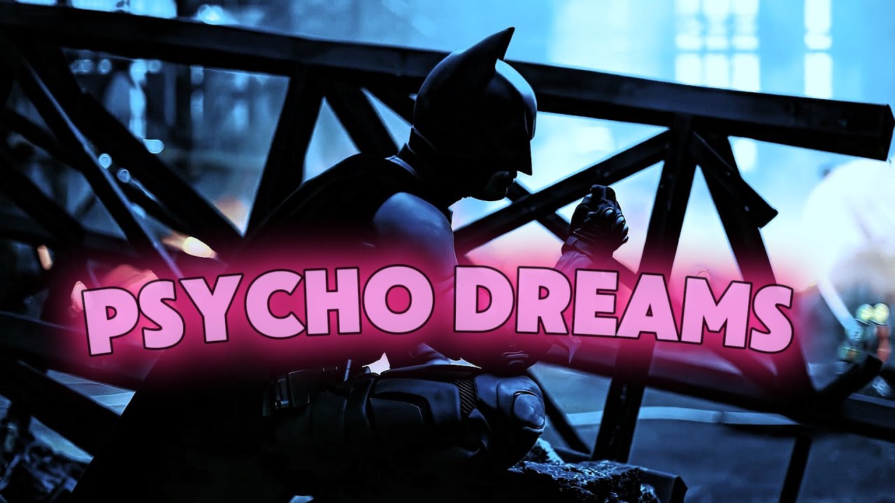 Dark Knight / Batman x psycho dreams (slowed+reverb) [Edit] - YouTube