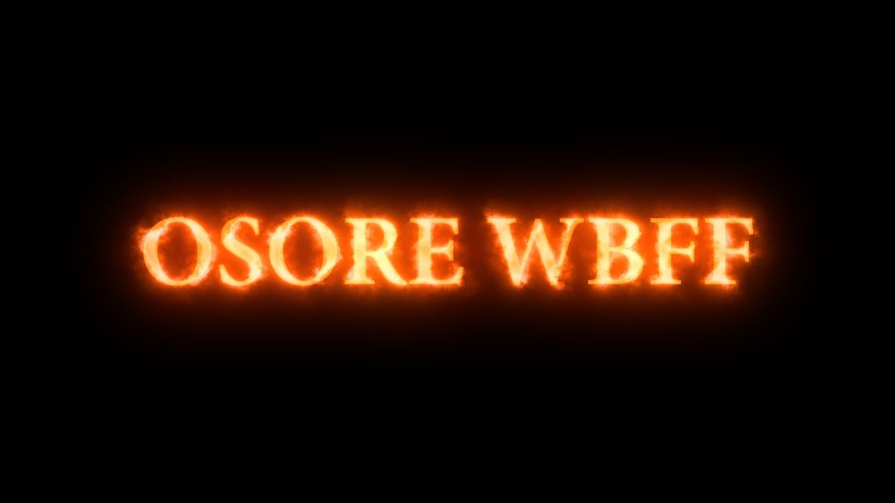 OSORE WBFF - YouTube