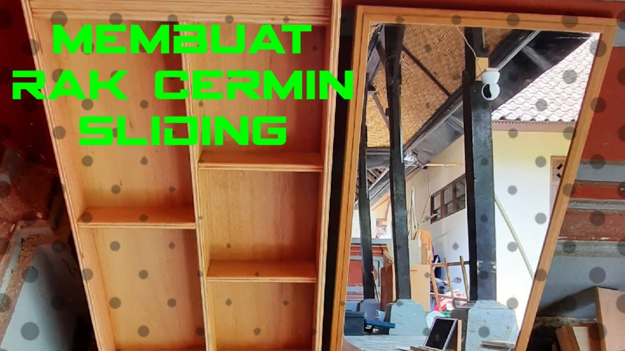 Membuat rak cermin sliding - YouTube