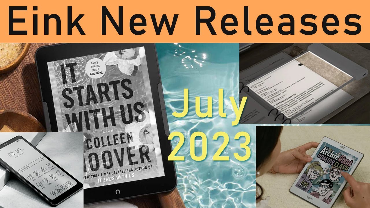 Eink Ereaders Newly Released in July 2023 (7 Eye-Friendly new devices ...