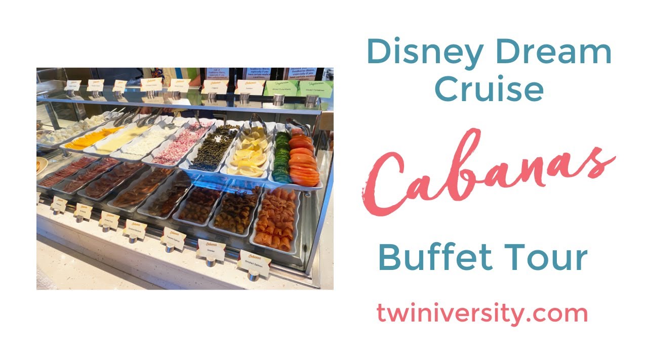 Disney Dream Cruise Tour of Cabanas Buffet #disneycreators #hosted ...