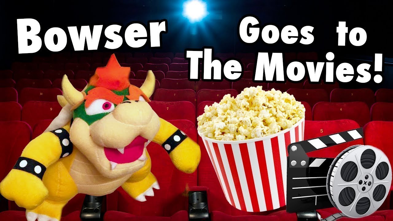SML Movie Bowser Goes To The Movies! - YouTube
