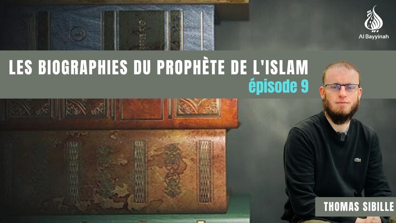 Les biographies du prophète de l'islam : épisode 9 - YouTube