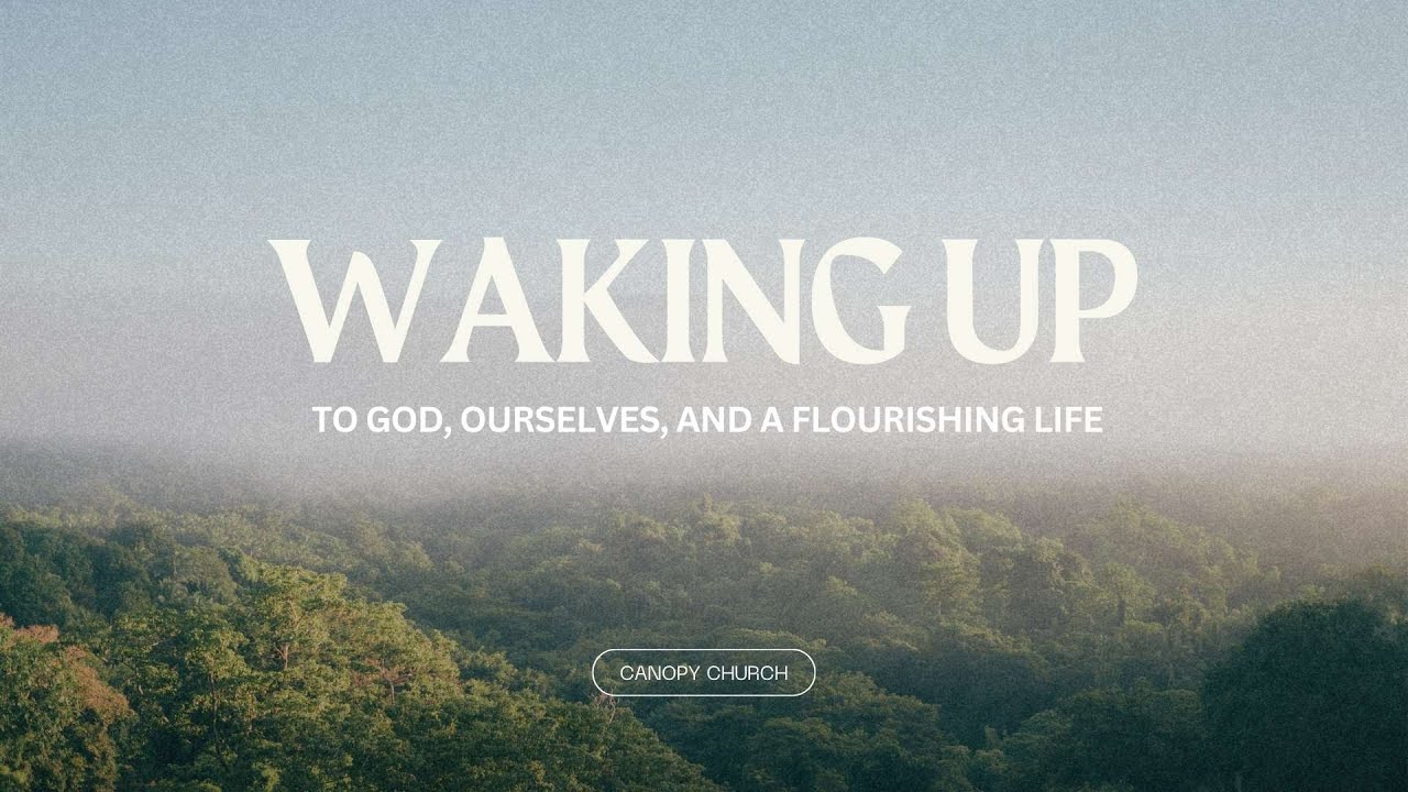 Waking Up: To God's Everyday Presence - YouTube