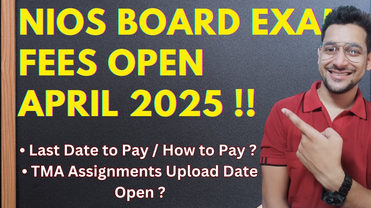NIOS APRIL 2025 LATEST NEW UPDATES ! | Exam Fee's Open | TMA Portal ...