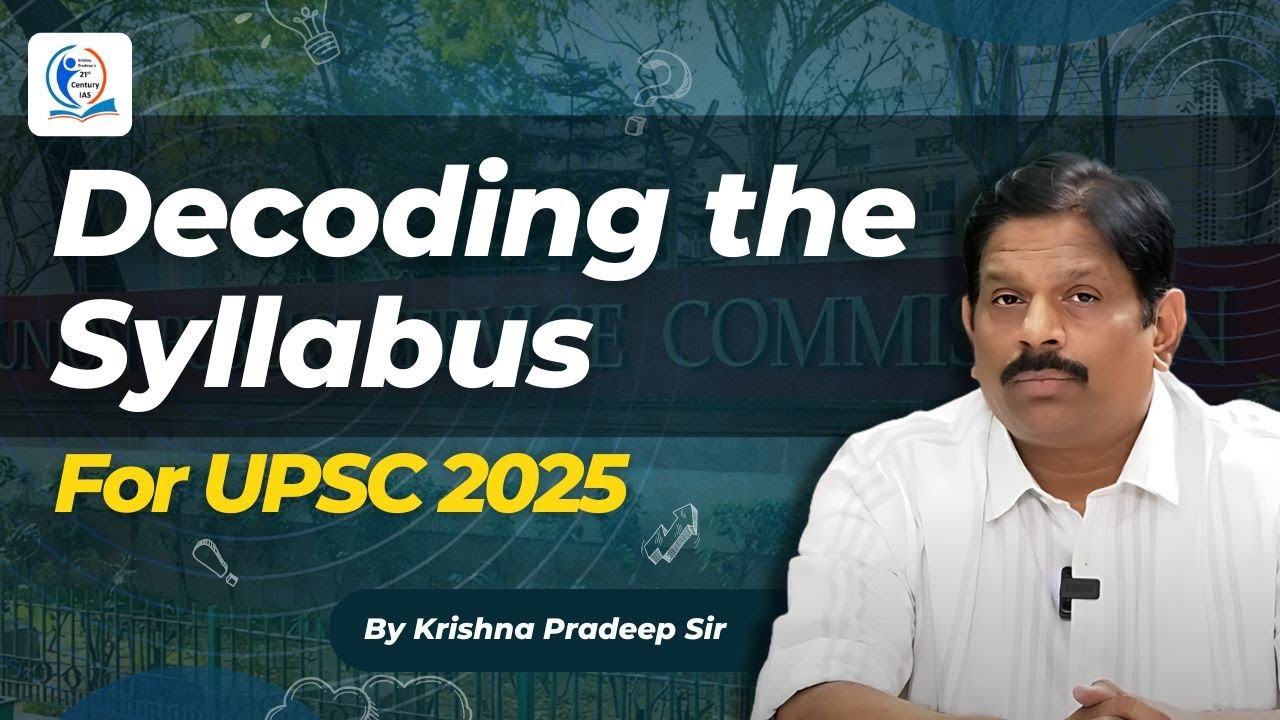 Decoding UPSC Syllabus FOR UPSC CSE 2025 by KP sir #upscsyllabus #upsc2025 #upscpreparation # ...