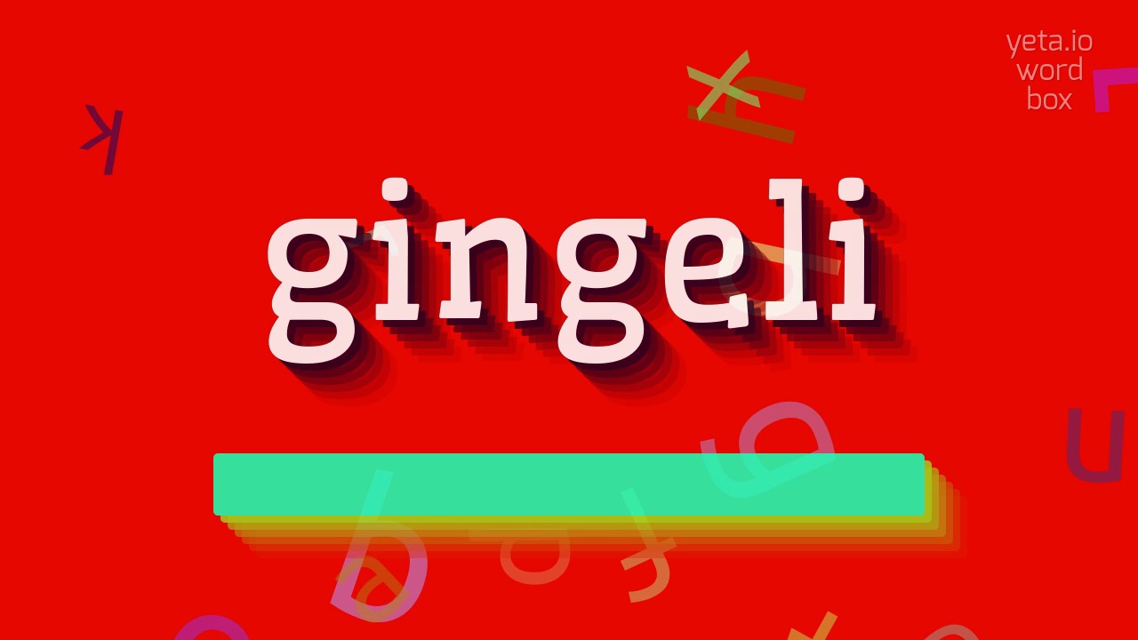 How to say "gingeli"! (High Quality Voices) - YouTube