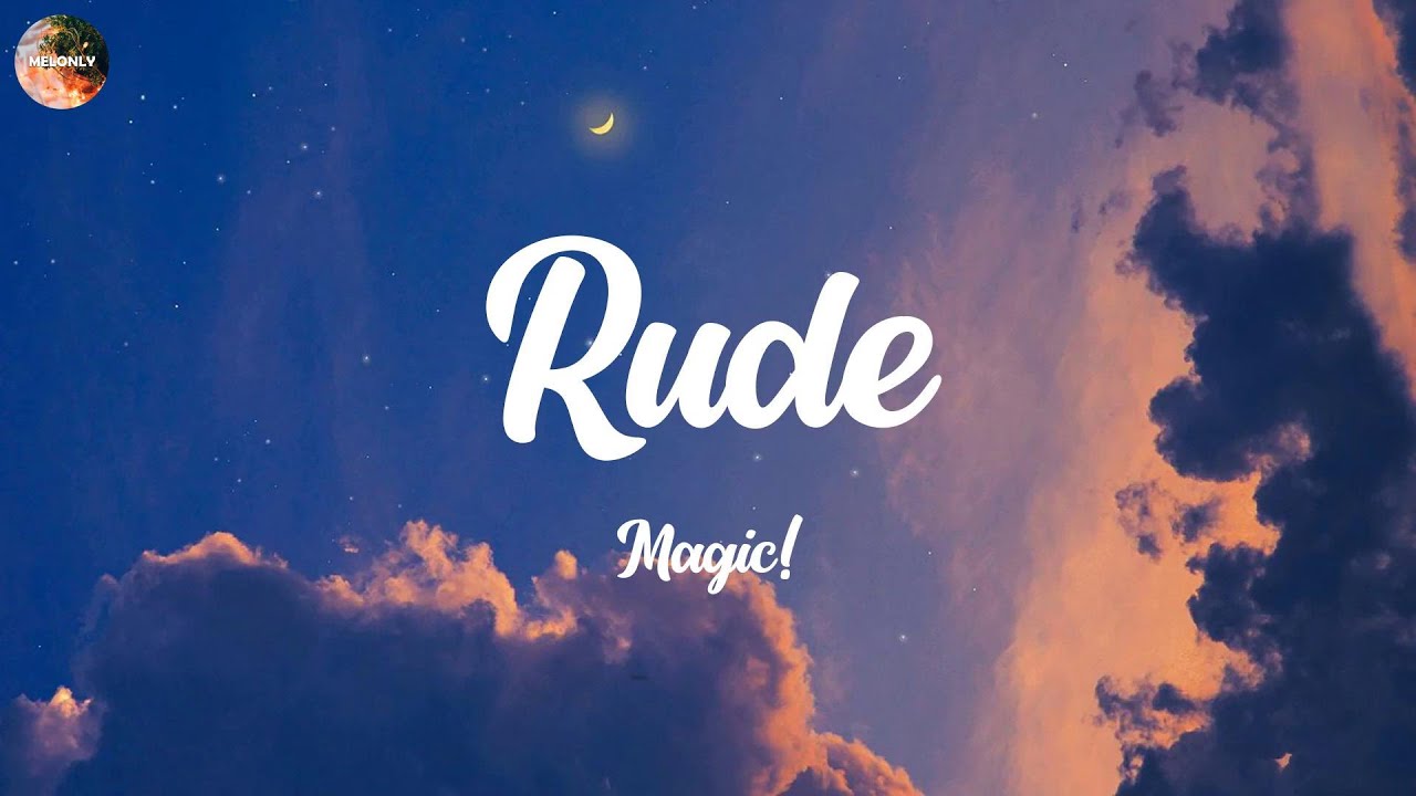 Rude - Magic! (Lyric Video) - YouTube