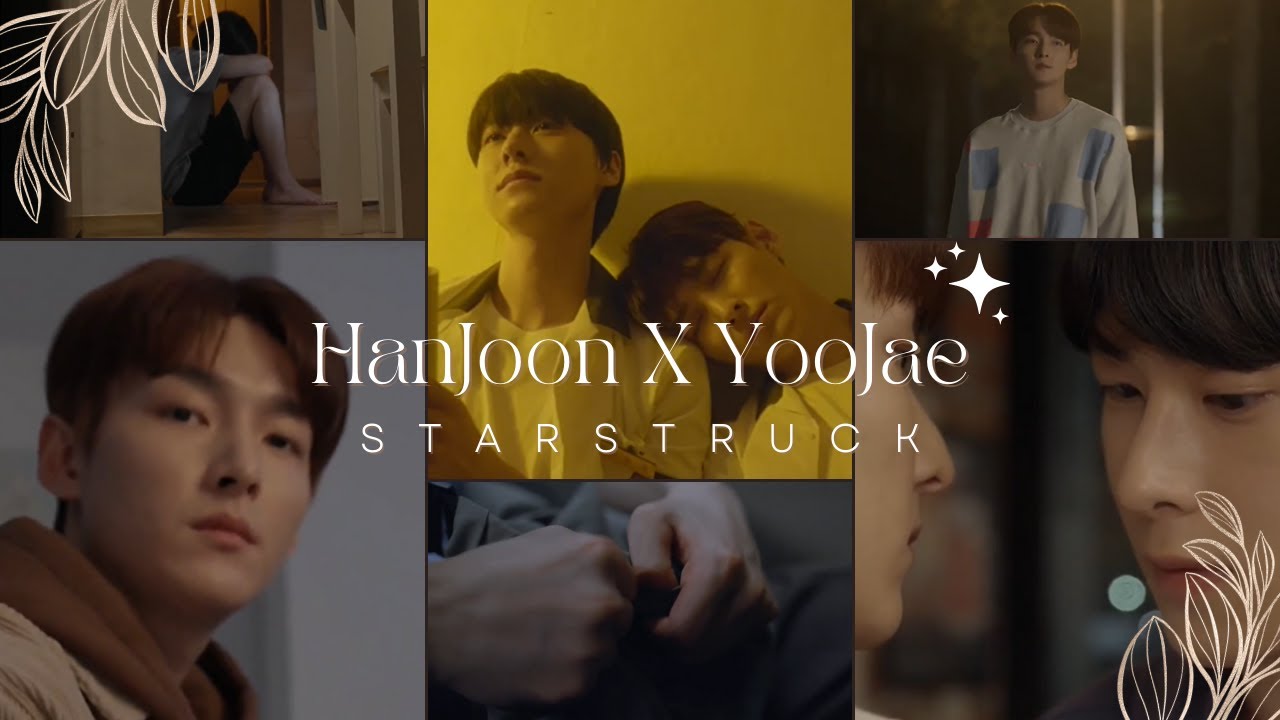 [BL] Star Struck x i think i wanna text u | HanJoon YoonJae - YouTube