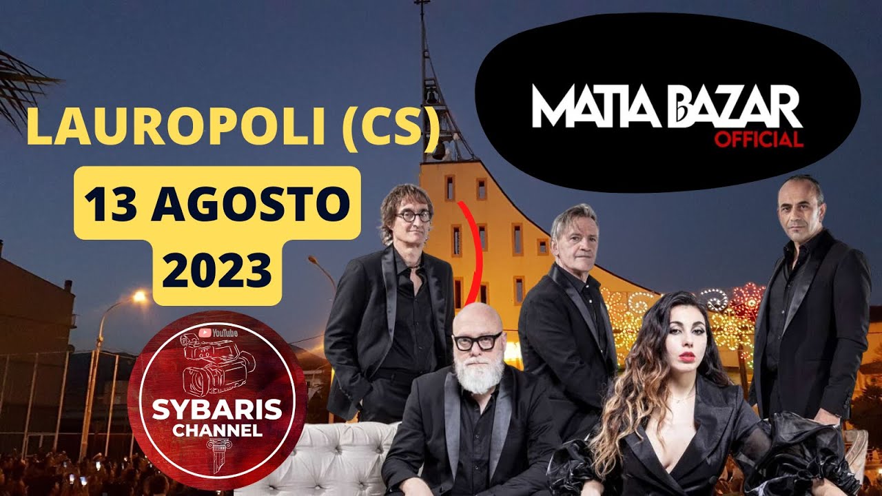 Matia Bazar Concerto live Lauropoli Cassano allo Ionio CS 13 Agosto ...