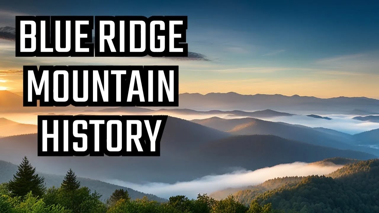 Blue Ridge Mountain History | Exploring Creation Vids - YouTube