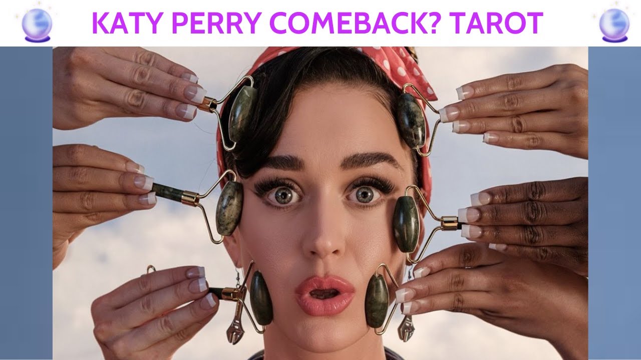 🔮 ️ KATY PERRY COMEBACK A FAILURE? TAROT READING🔮 ️ - YouTube