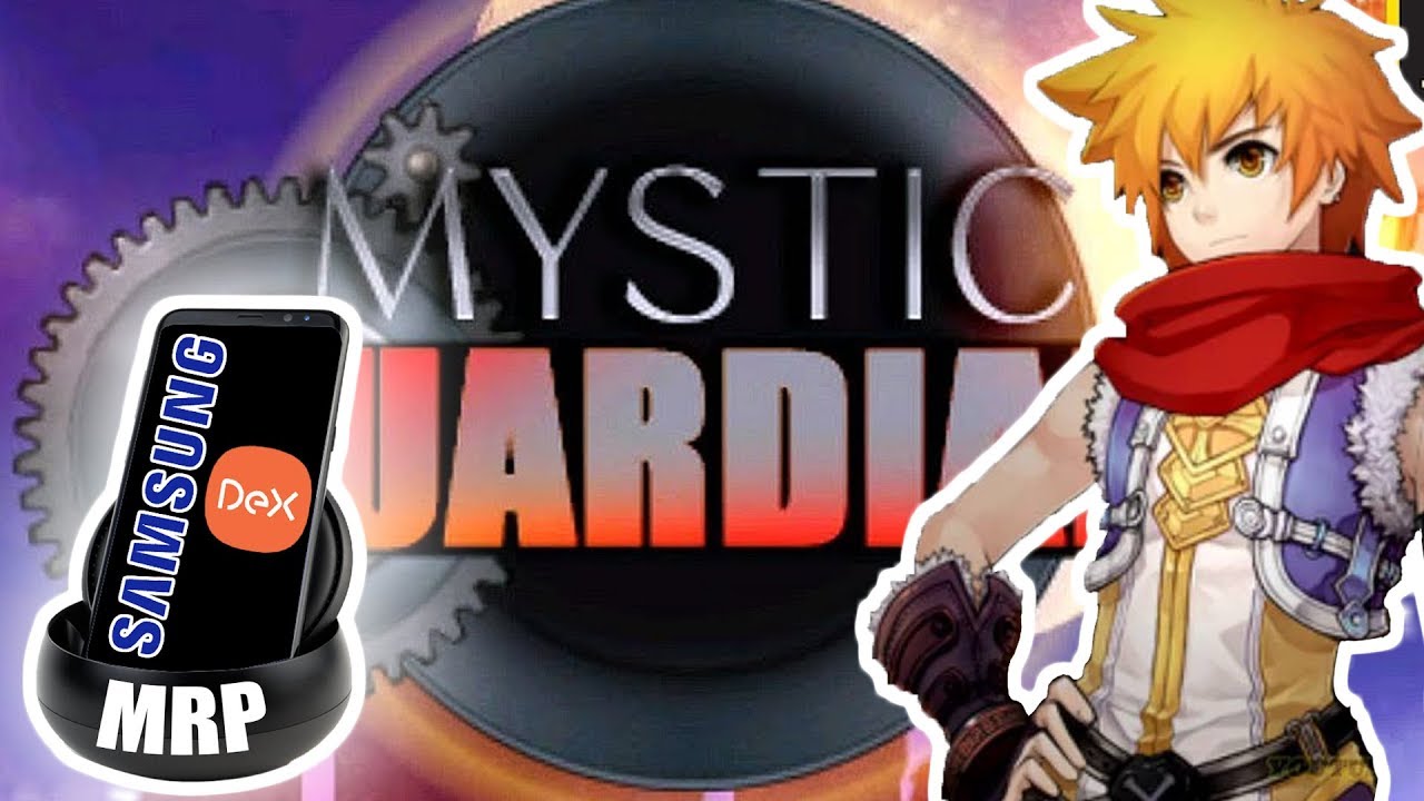 Mystic Guardian on Samsung DeX (Ooookkkk!!!) - YouTube