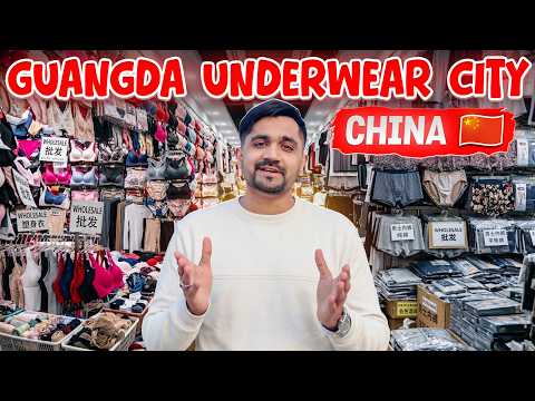 World's First UNDERWEAR City in Guangzhou, China 🇨🇳