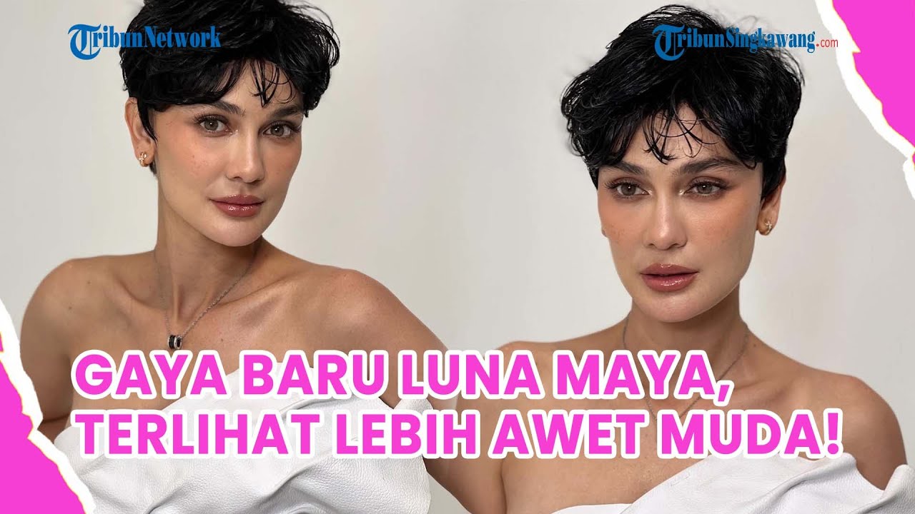 Gaya Baru Luna Maya, Rambut Pixie Cut Terlihat Lebih Awet Muda! - YouTube