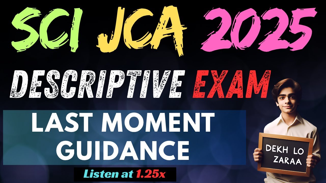 A Must Watch video on SCI JCA 2025 Descriptive Exam | Last Moment ...