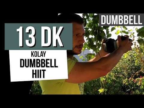 13 DK KOLAY DUMBBEL HIIT EGZERSİZİ (DUMBBELL EV EGZERSİZİ)