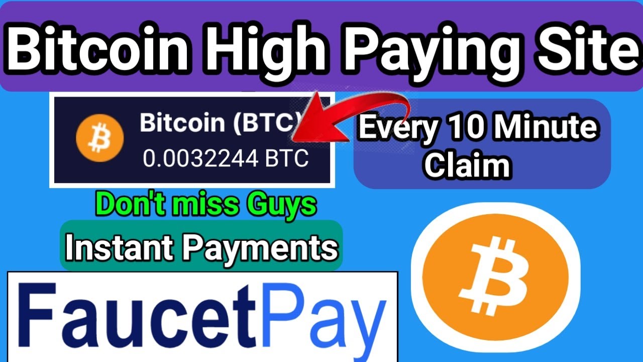 Bitcoin High Paying Faucet Site || Claim Every 10 Minute || Instant ...