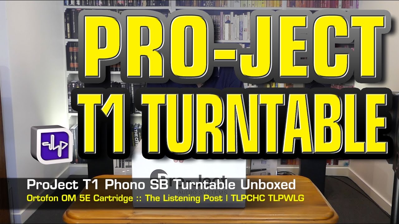 ProJect T1 Phono SB Turntable Unboxed | The Listening Post | TLPCHC ...