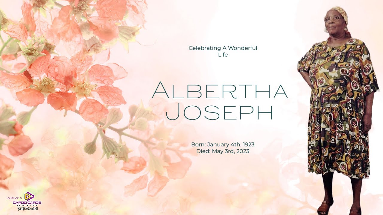 Celebrating A Wonderful Life: Albertha Joseph - YouTube