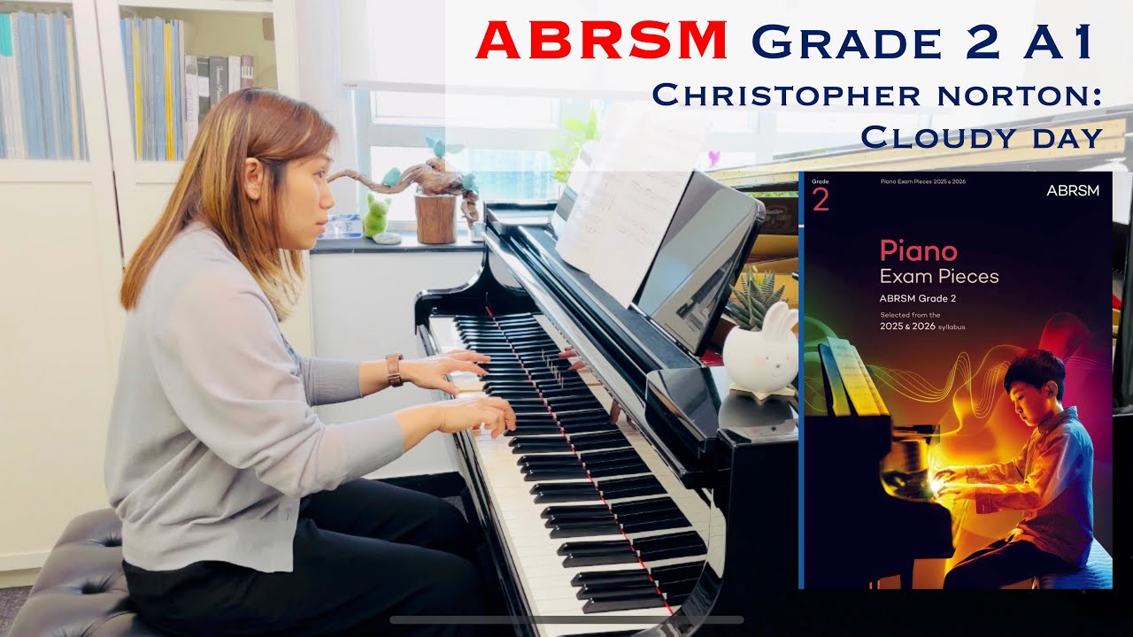 ABRSM Piano Grade 2 B3 Christopher Norton: Cloudy Day No.9 from ...