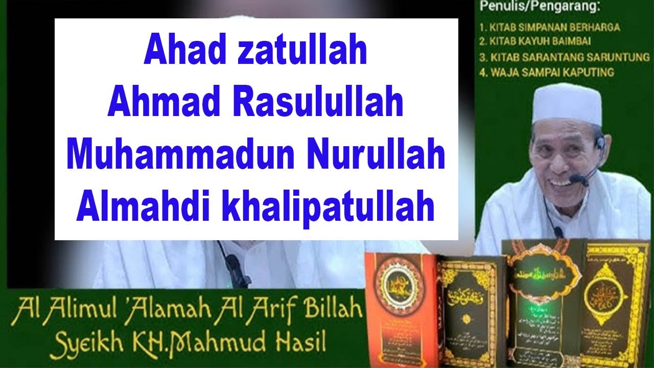 Ahad zatullah Ahmad Rasulullah Muhammadun Nurullah Almahdi ...